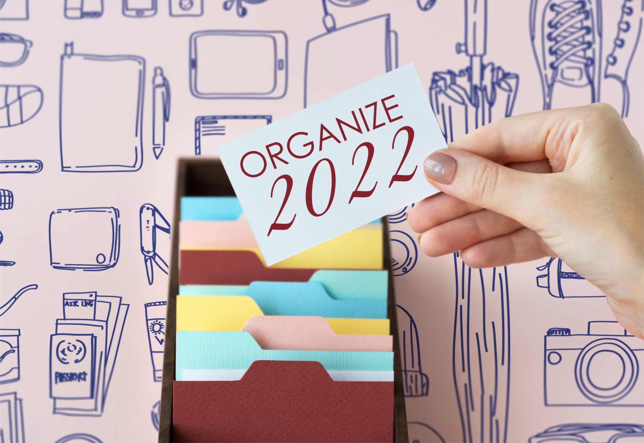 Let’s Get Organized for 2022 - Lets Get Organized